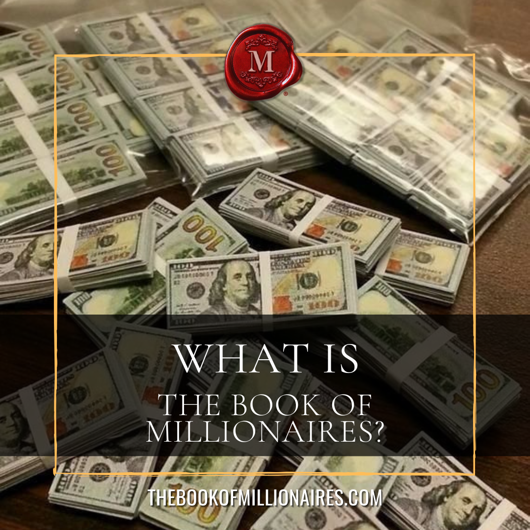 The Book of MILLIONAIRES -What is the Book of Millionaires?